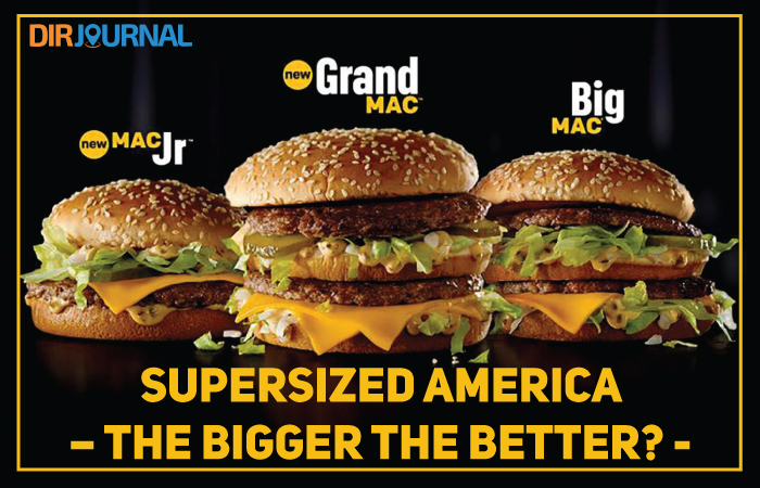 Supersized America – The Bigger The Better?