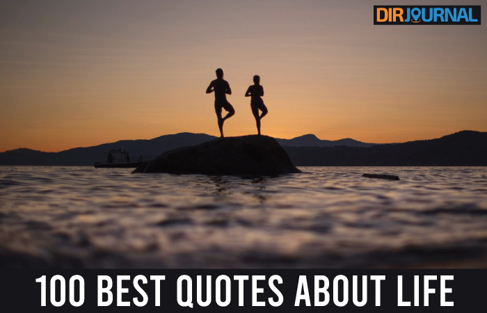 100 Best Quotes About Life